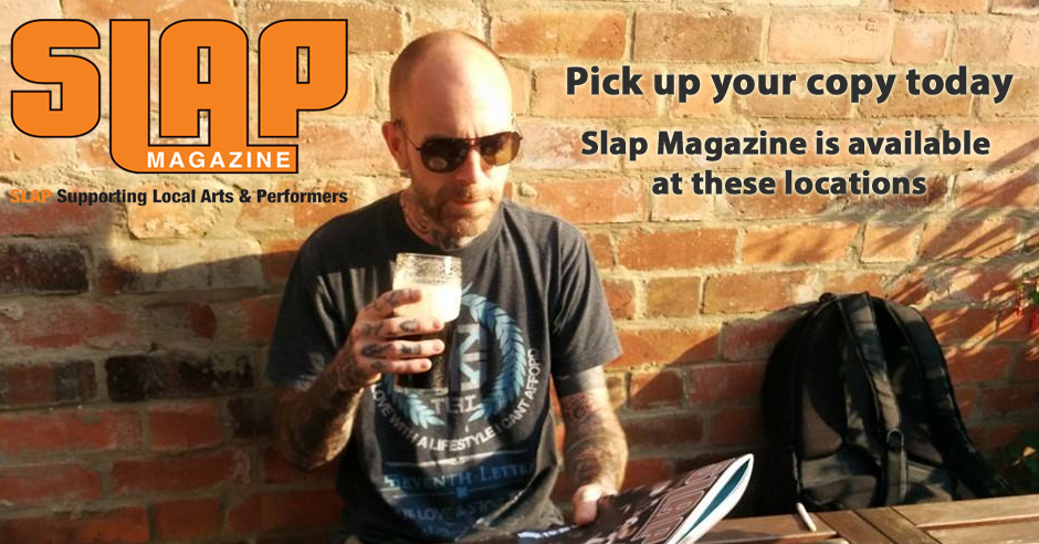 Where to find SLAP Magazine