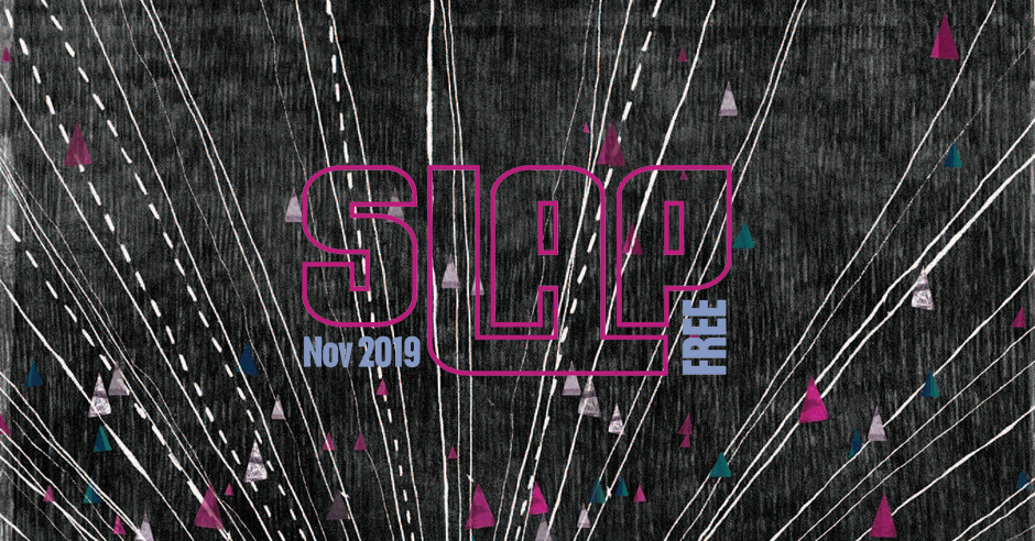 Slap Magazine: Issue 97 November 2019 - SLAP Mag
